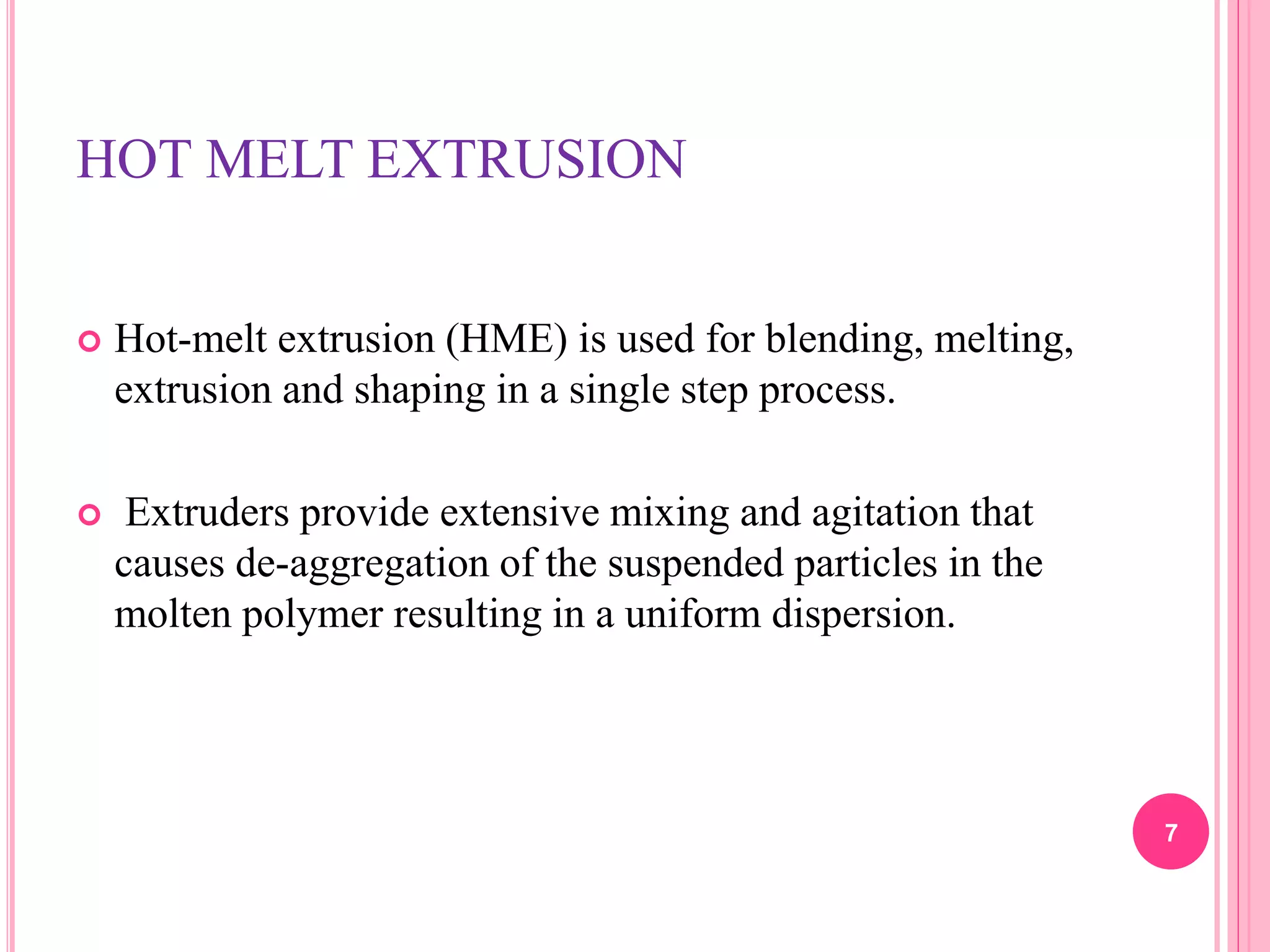 Hot melt extrusion | PPTX
