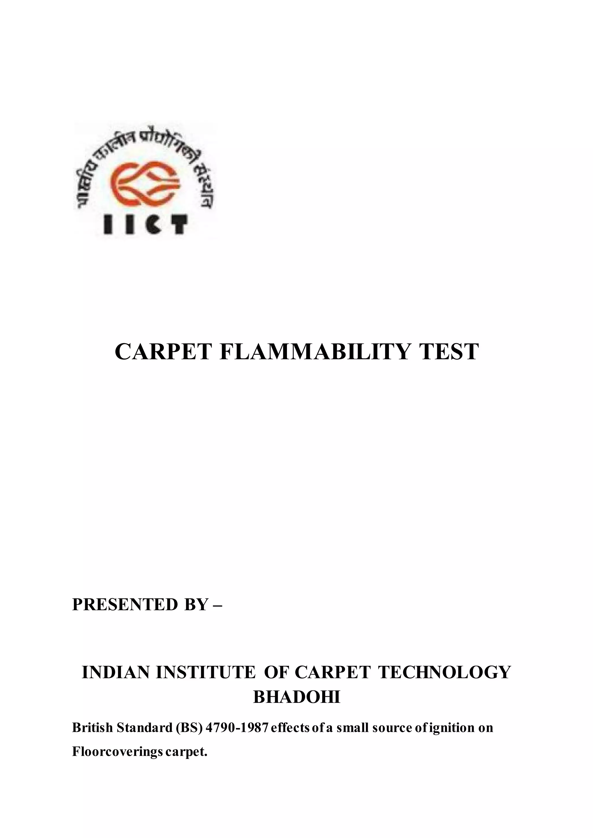 Carpet flammability test (Hot nut metal method BS:4790:1987) | DOCX