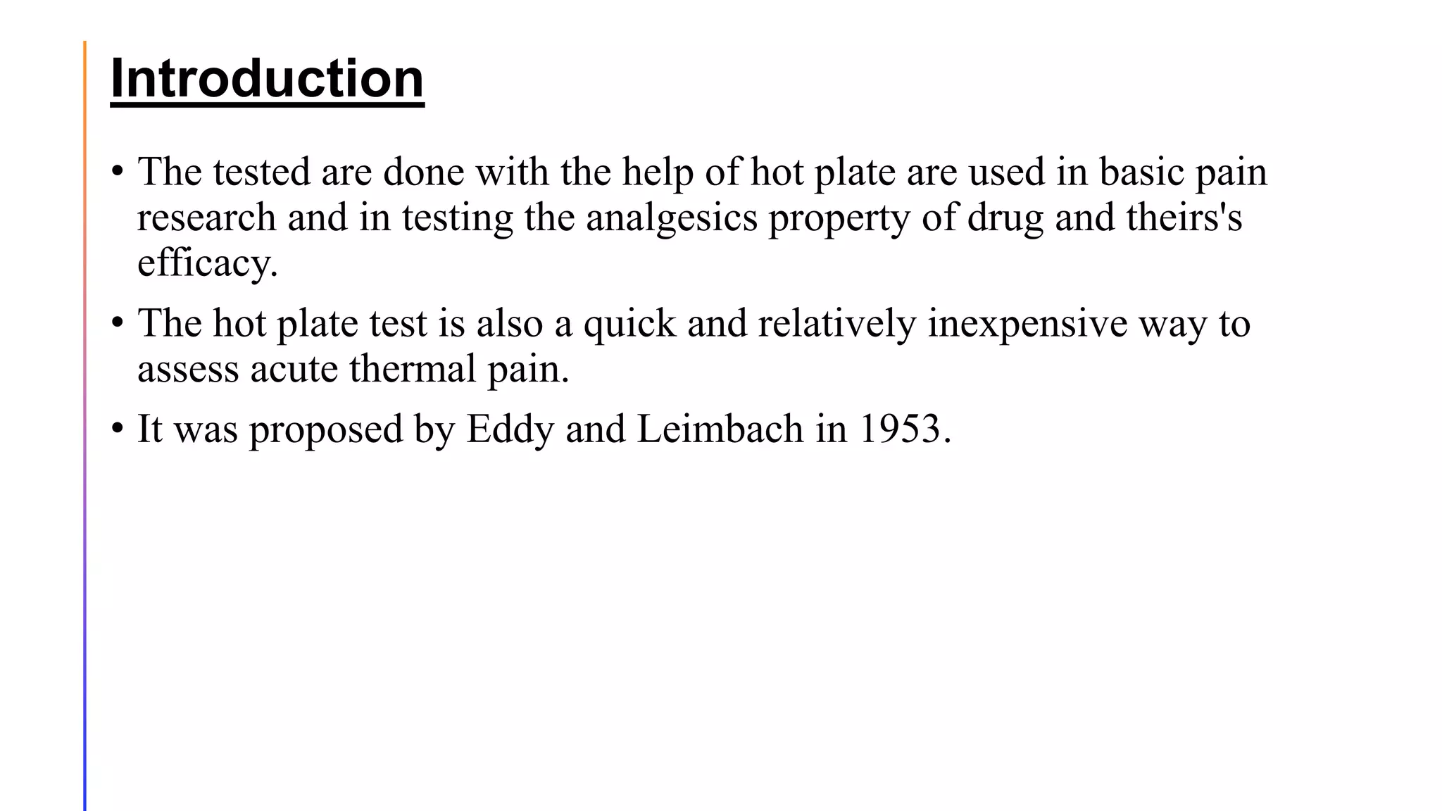 Hot plate analgesiometer | PPTX