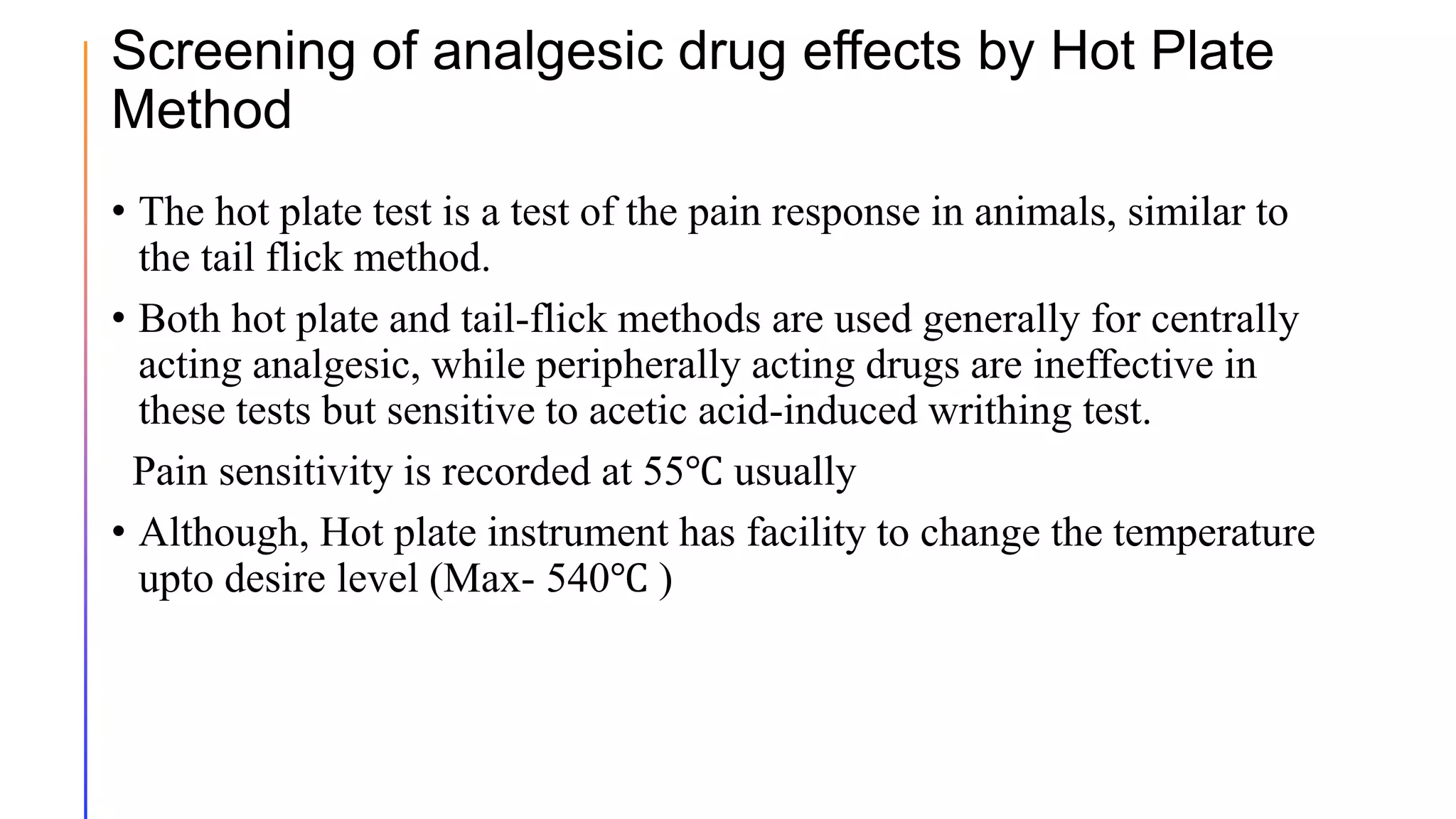 Hot plate analgesiometer | PPTX