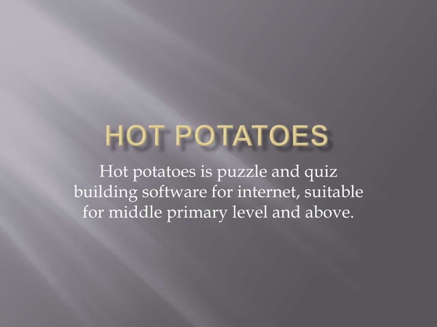 Hot potatoes | PPT