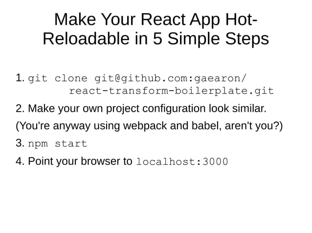 Hot Reloading With React Experiences Ppt Free Download