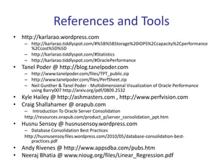 Hotsos 2011: Mining the AWR repository for Capacity Planning ...