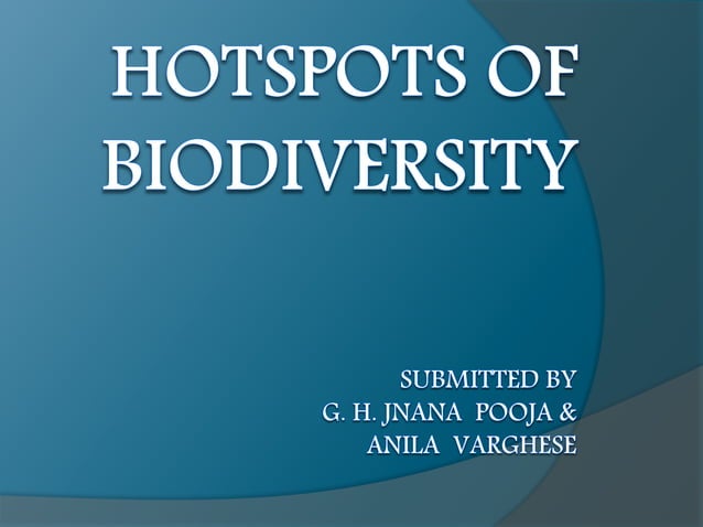 What is a biodiversity hotspot | PPT