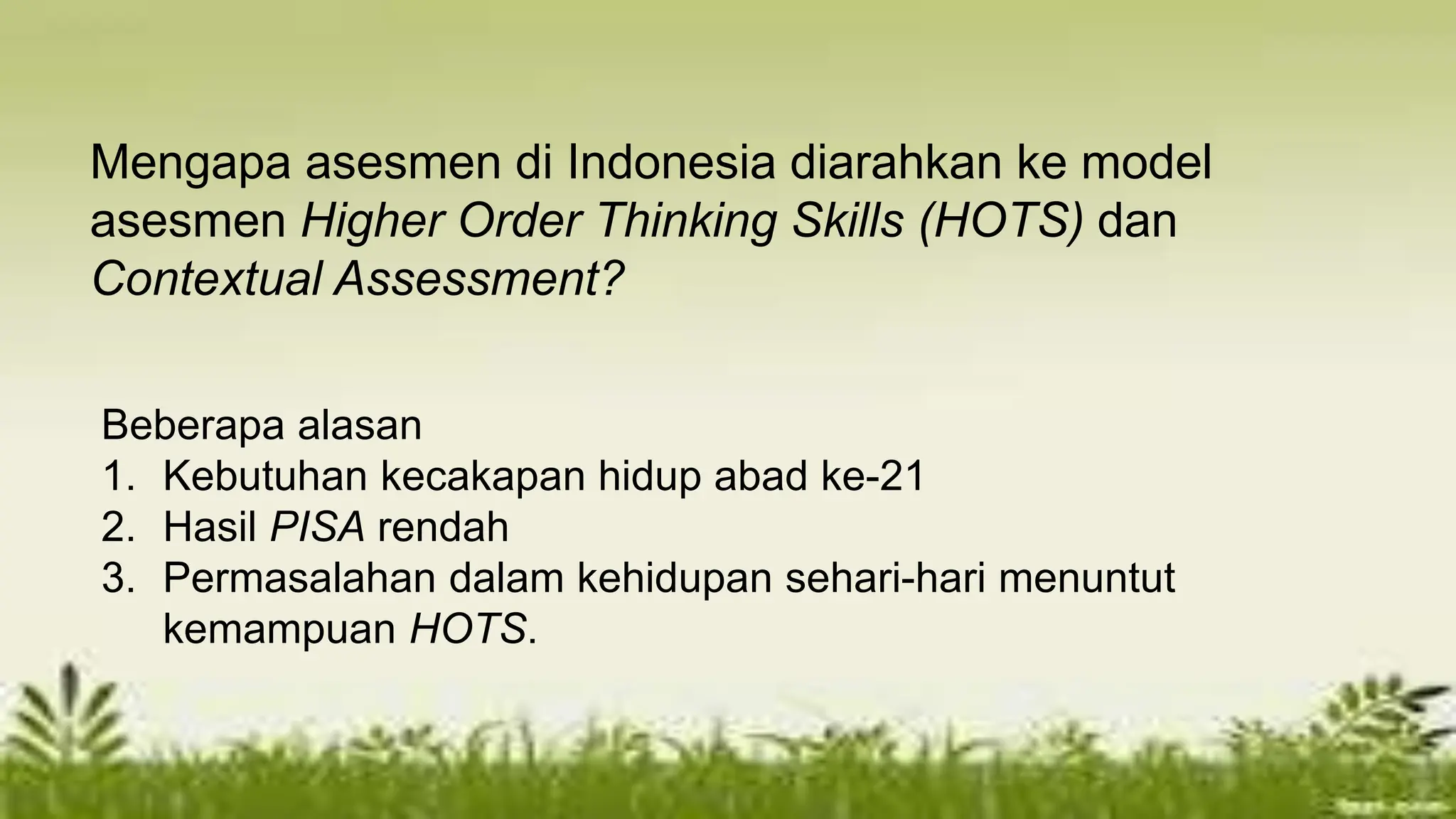 High Order Thinking Skill secara Umum.ppt