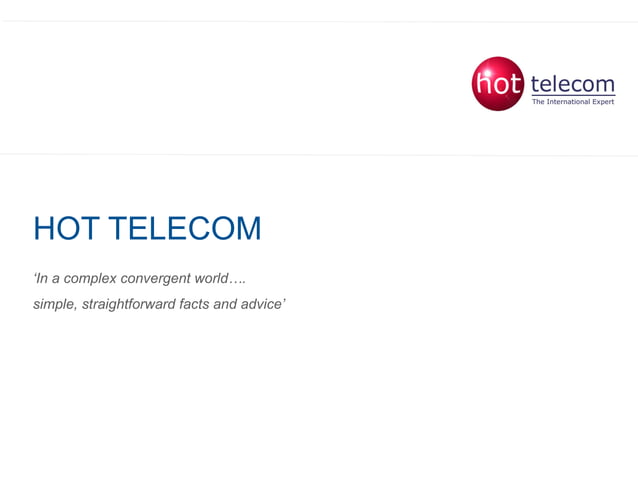 HOT TELECOM - Corporate presentation | PPT | Telecommunications Industry | Industries