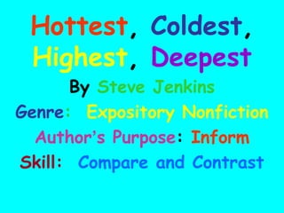 Hottest,coldest,highest,deepest | PPT
