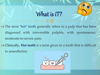 Hot tooth | PPTX
