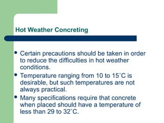 HOT WEATHER CONCRETING-1for concreating.ppt