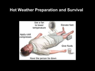 Hot Weather Preparation, Survival and Injuries | PPTX