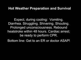 Hot Weather Preparation and Survival | PPTX