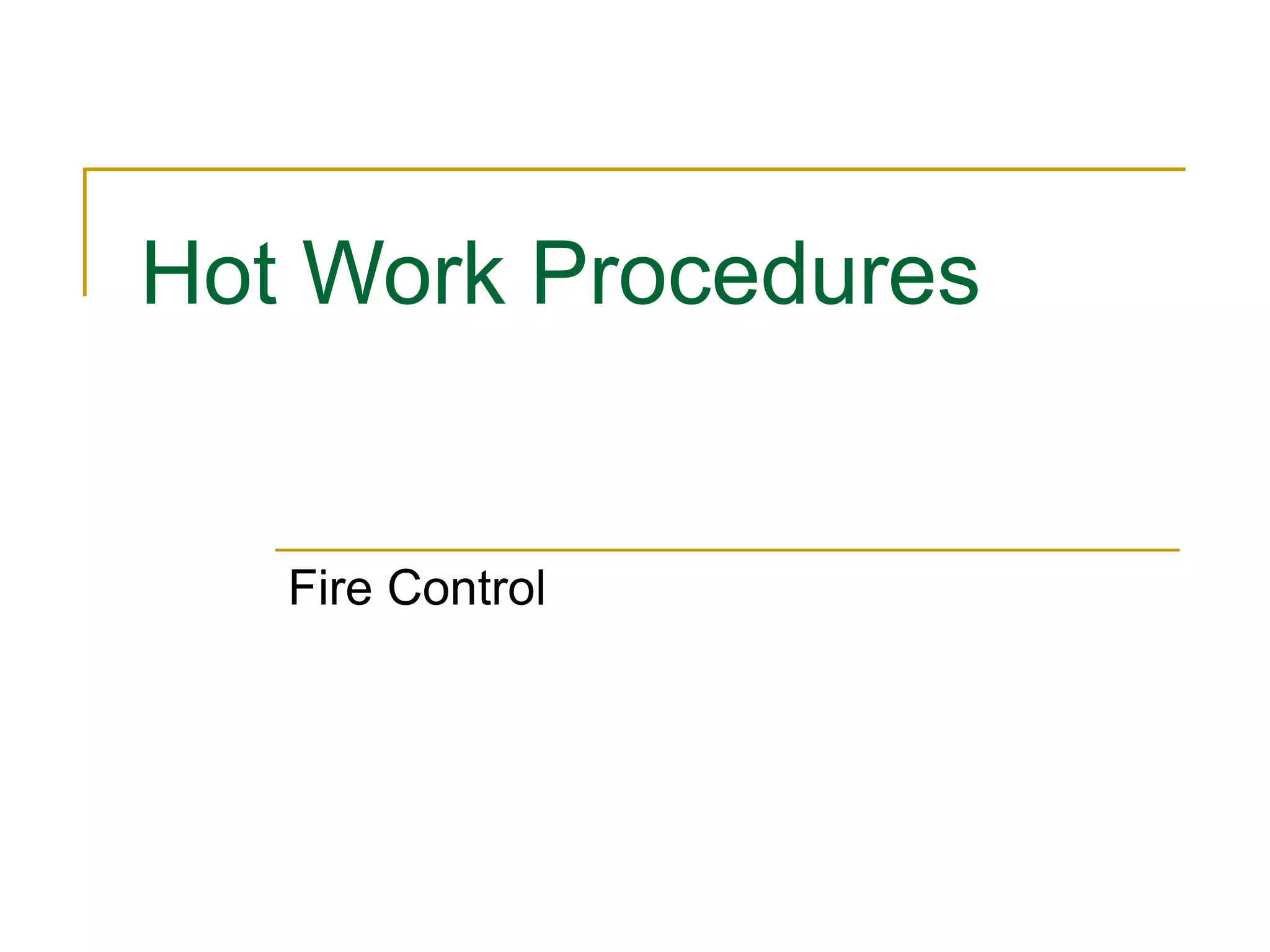 Hot_Work_Procedures.ppt