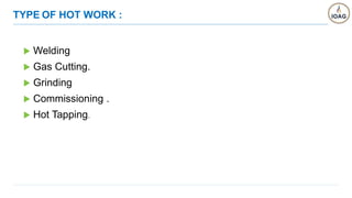 Hot Work Safety IOAGPL.pptx