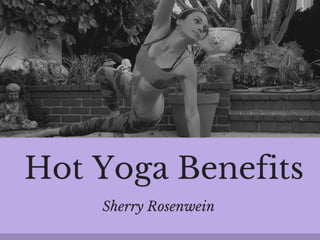 The Benefits of Hot Yoga | PDF