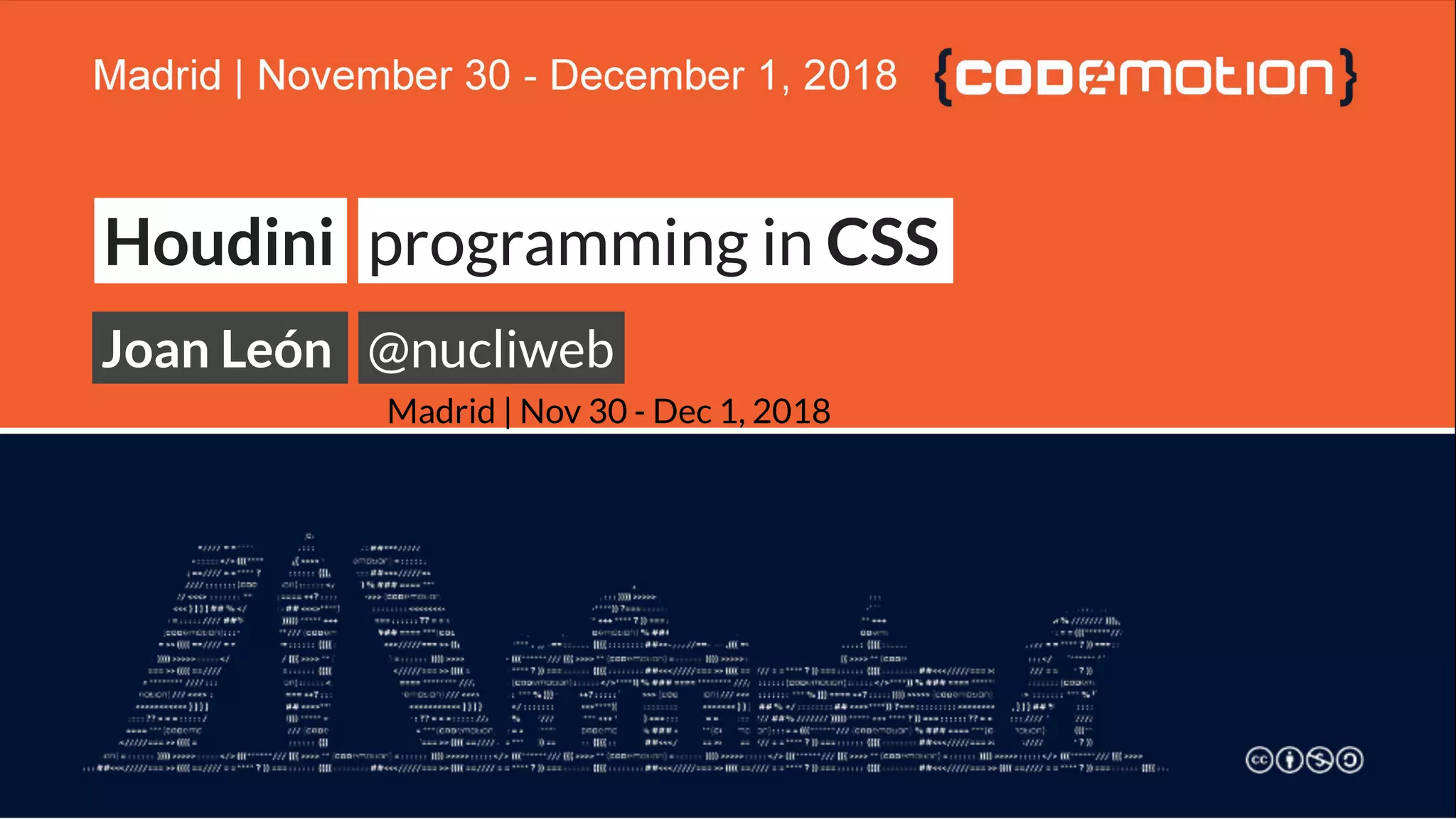 Joan Leon | Houdini, programando en CSS | Codemotion Madrid 2018 | PPT