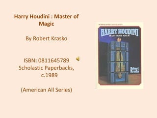 Harry Houdini : Master of Magic | PPSX