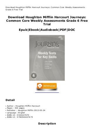 Download Houghton Mifflin Harcourt Journeys: Common Core Weekly Assessments Grade 6 Free Trial