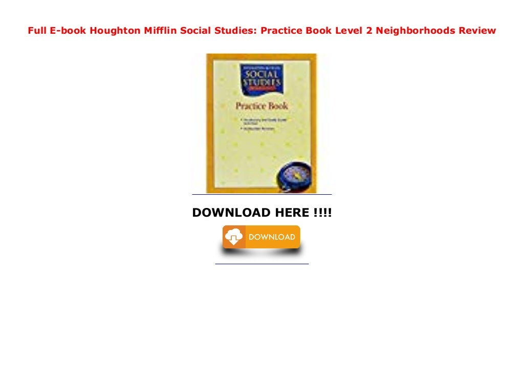 Full E book Houghton Mifflin Social Studies Practice Book Level 2 full-e-book-houghton-mifflin-social-studies-practice-book-level-2
