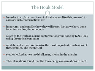 Houk model,diastereosectivity epoxydation | PPSX | Chemistry | Science