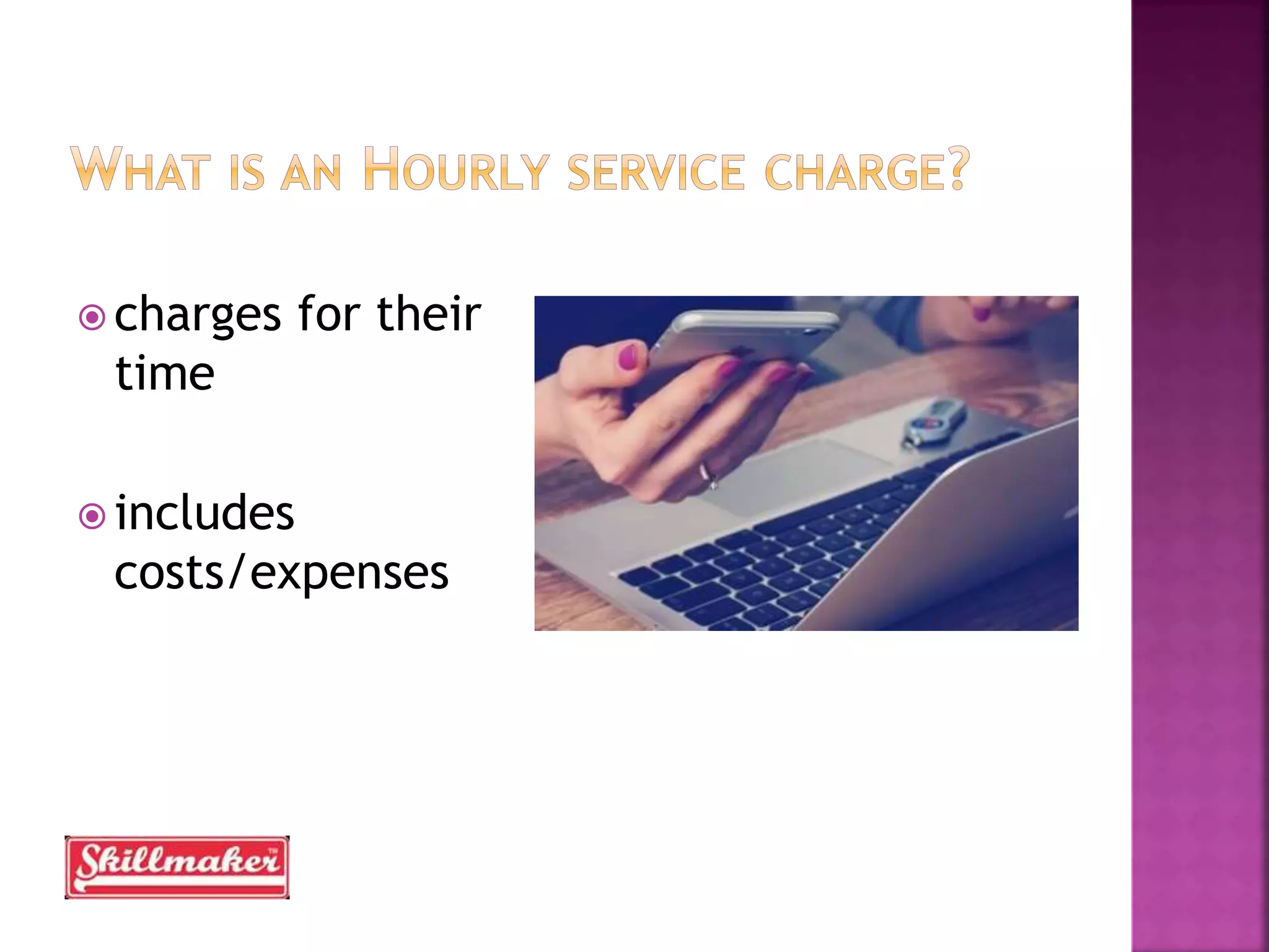 Hourly service charge | PPTX