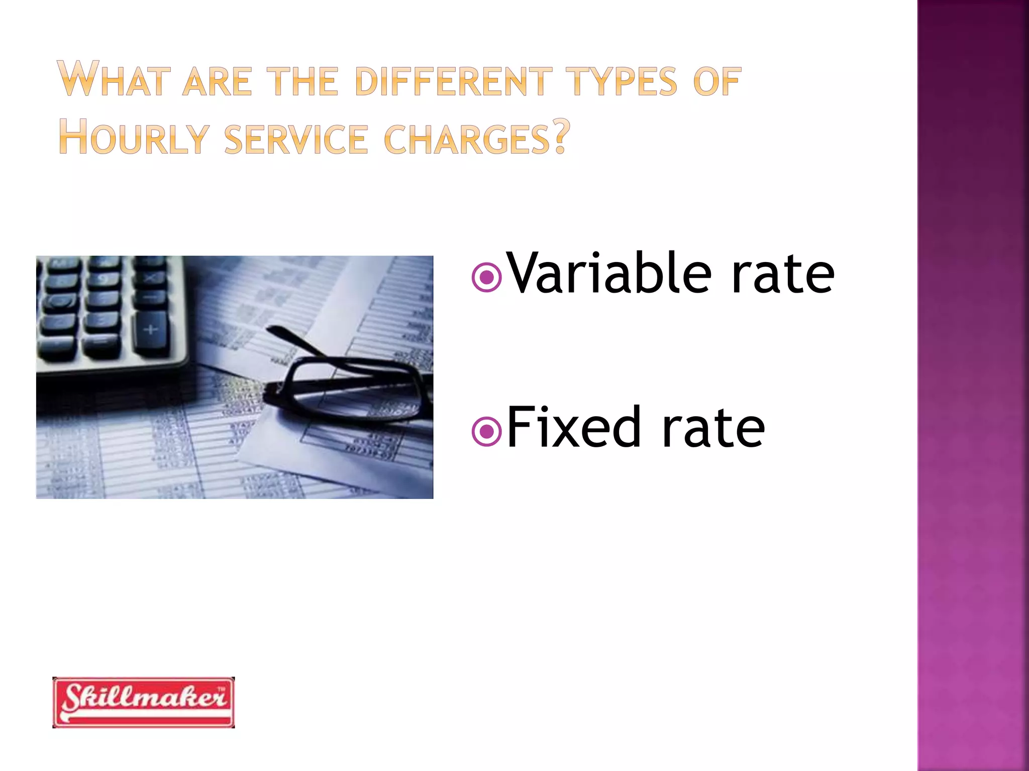 Hourly service charge | PPTX