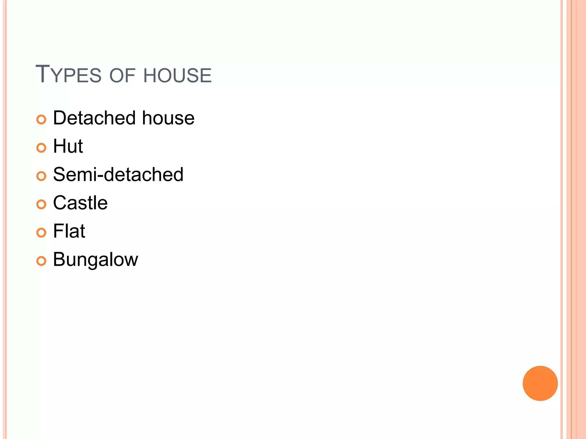House and types | PPTX