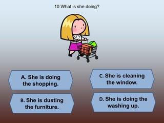 House Chores and Present Continuous Exercises | PPT