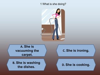 House Chores and Present Continuous Exercises | PPT