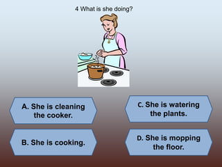 House Chores and Present Continuous Exercises | PPT