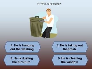 House Chores and Present Continuous Exercises | PPT