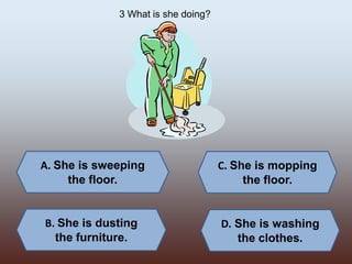House Chores and Present Continuous Exercises | PPT