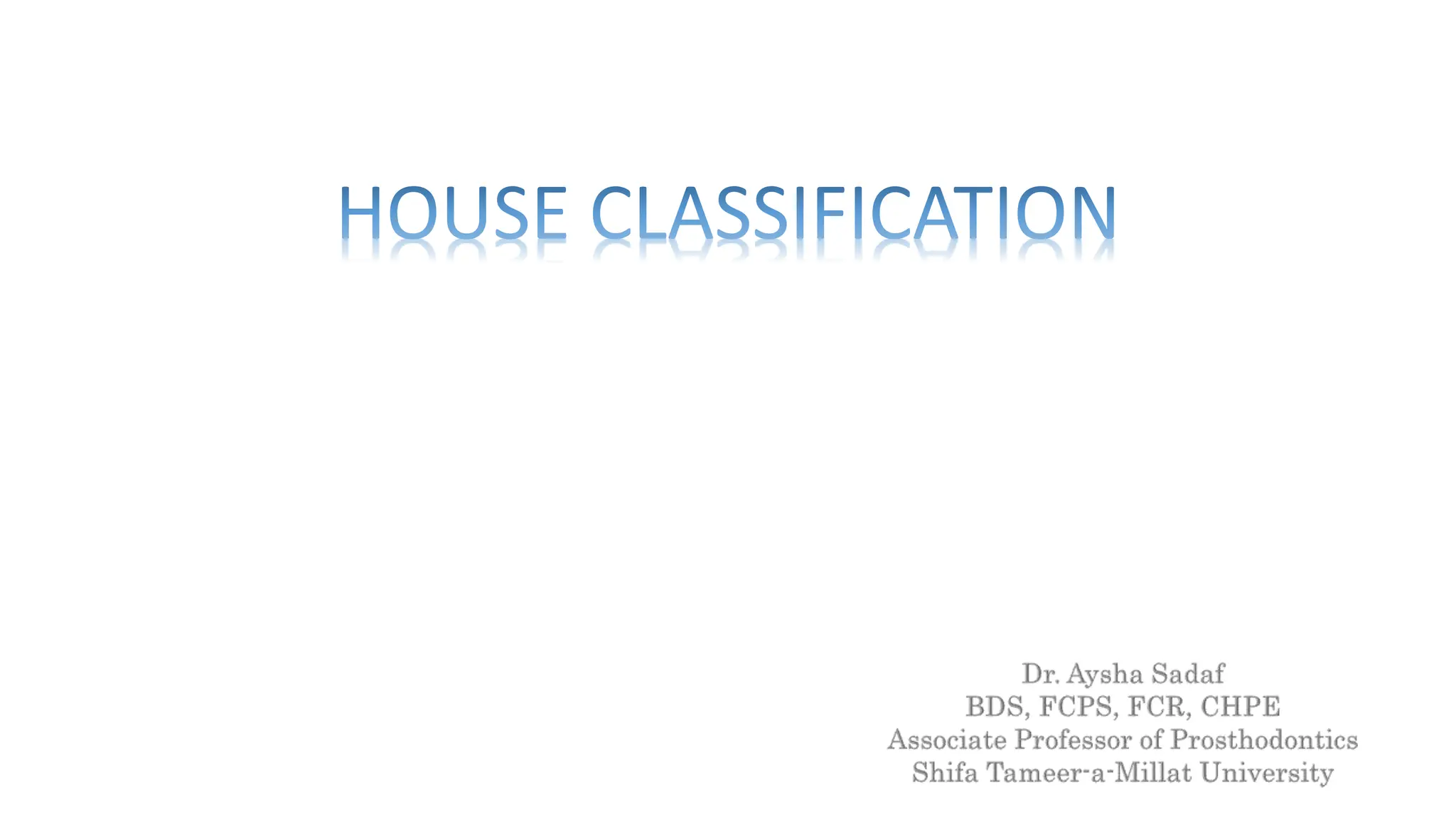 house classification for behavior management of patient.pptx