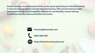 House Cleaning Franchise Benefits.pptx