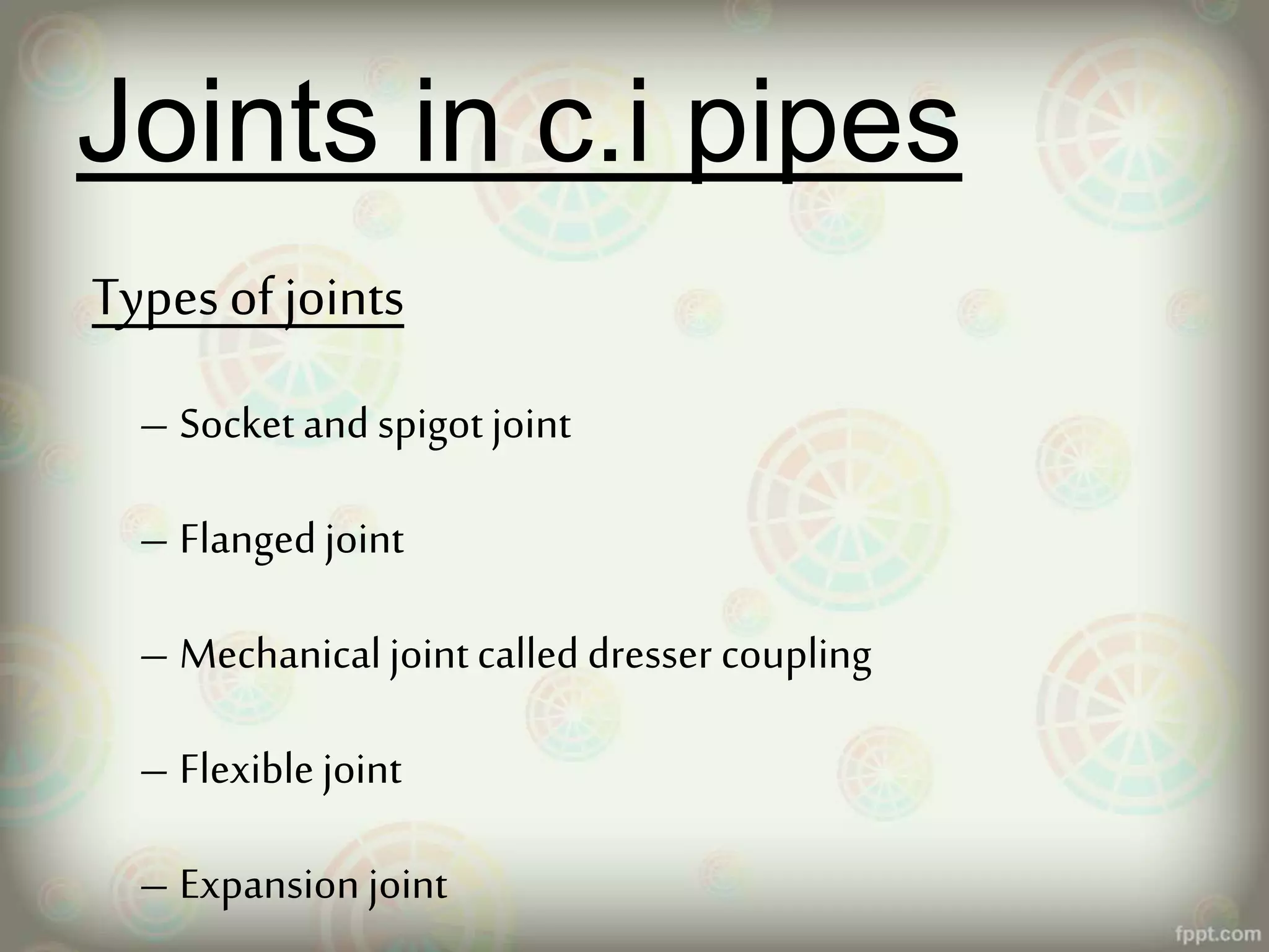 House connection from mains, laying and joints in pipes | PPTX