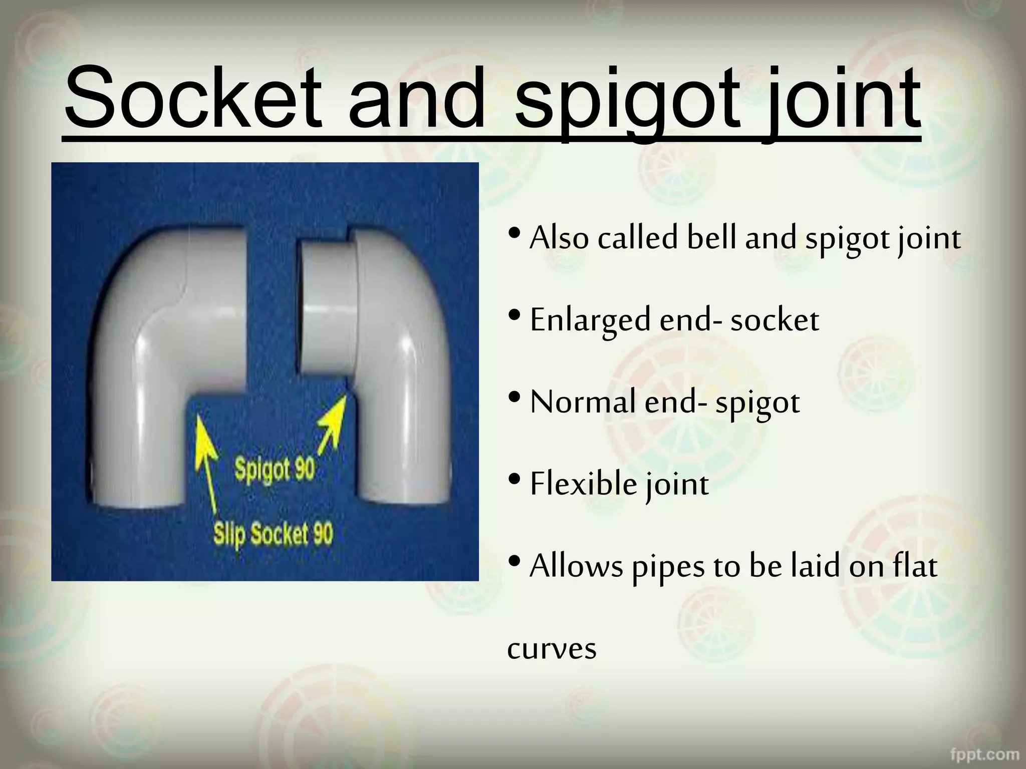 House connection from mains, laying and joints in pipes | PPTX