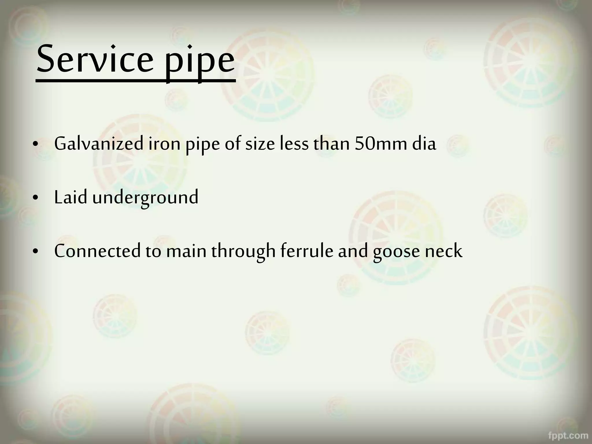 House connection from mains, laying and joints in pipes | PPTX