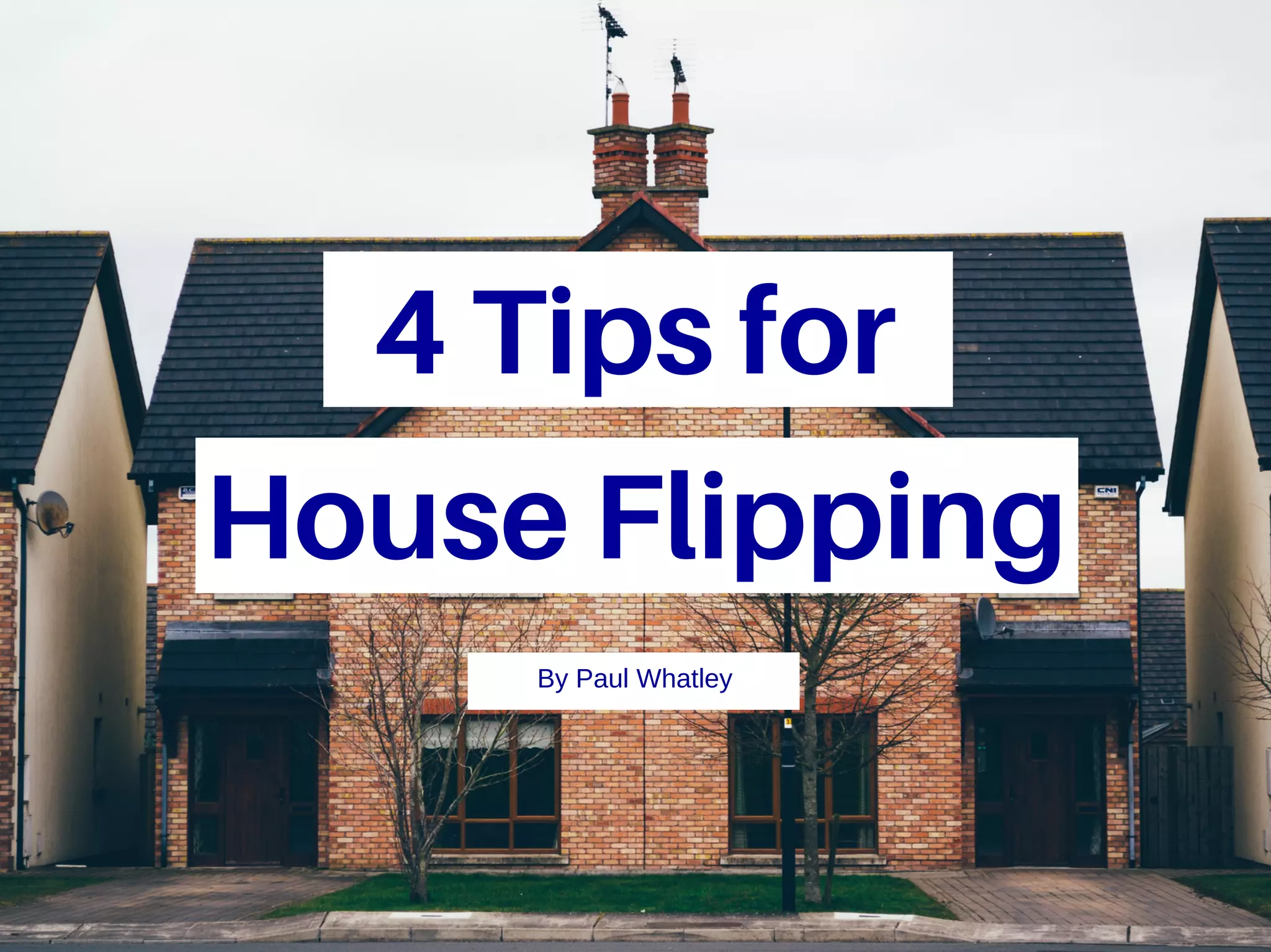 4 Tips for House Flipping | PPT