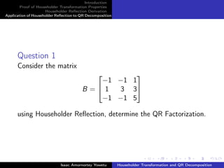 Householder transformation | Householder Reflection with QR ...