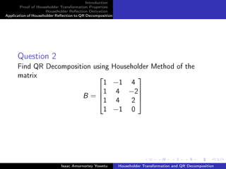 Householder transformation | Householder Reflection with QR ...