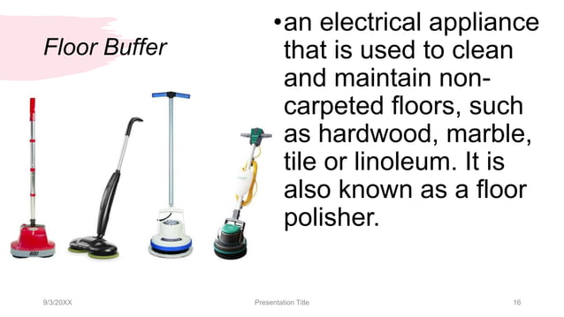 TYPES AND USES OF CLEANING TOOLS, EQUIPMENT, SUPPLIES AND MATERIALS.pptx
