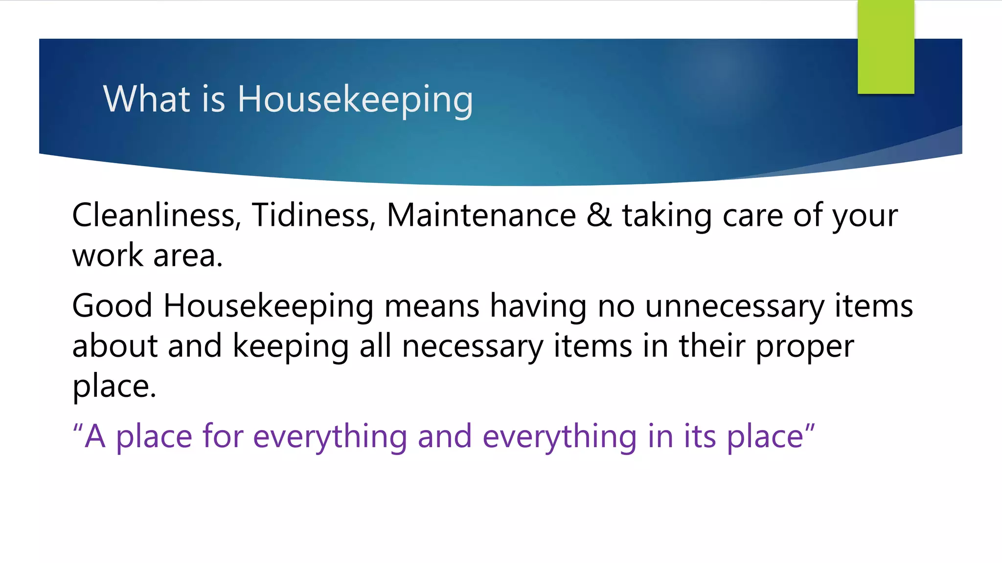 Housekeeping | PPTX
