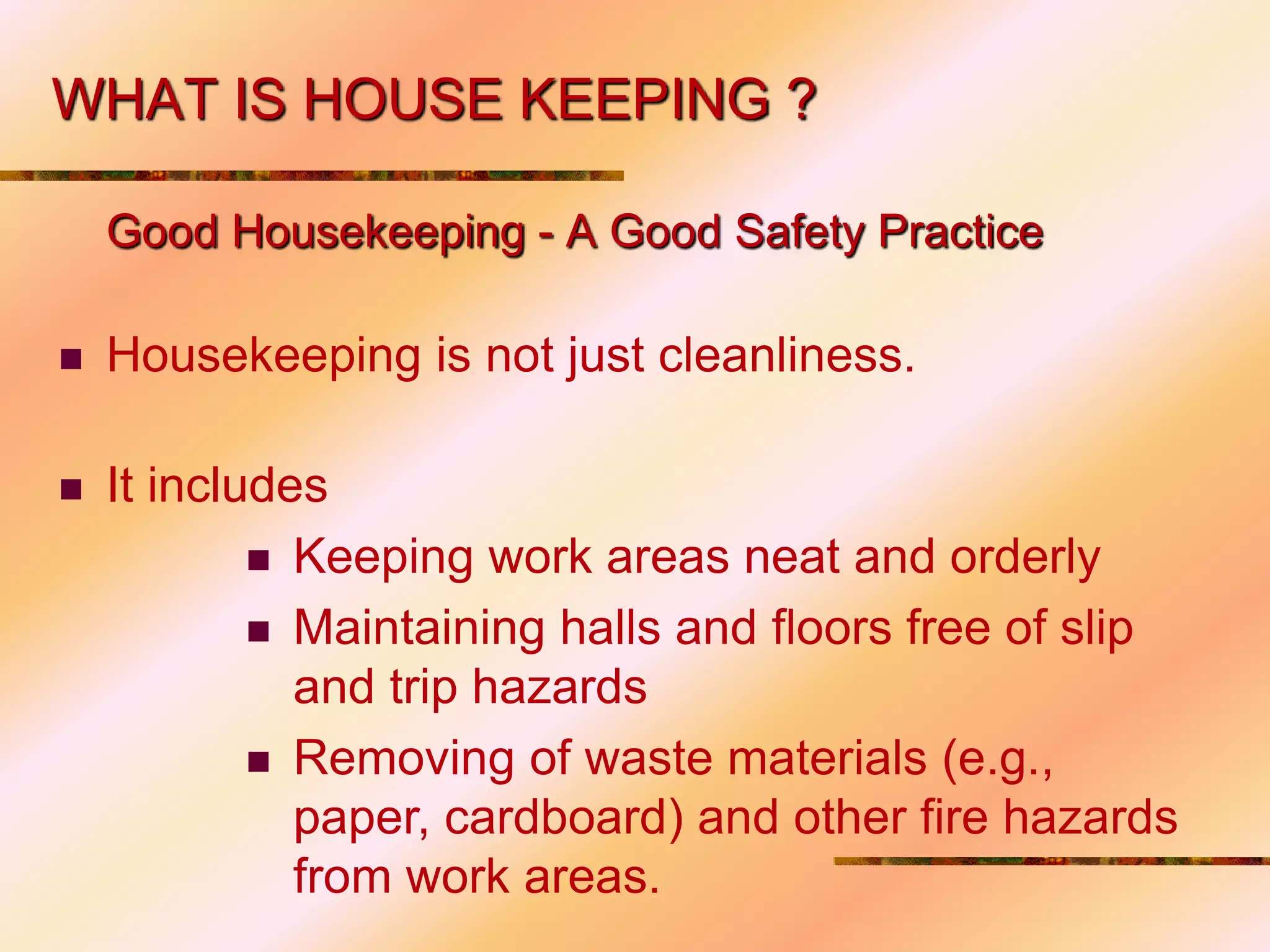 House Keeping.ppt