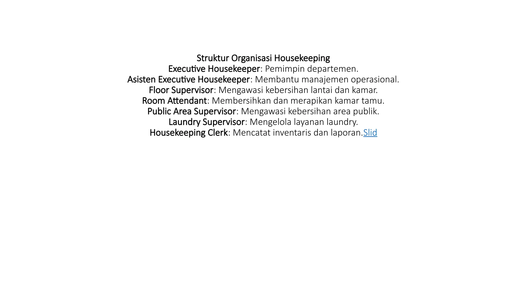 Judul Presentasi: Manajemen Housekeeping di Indonesia | PPTX