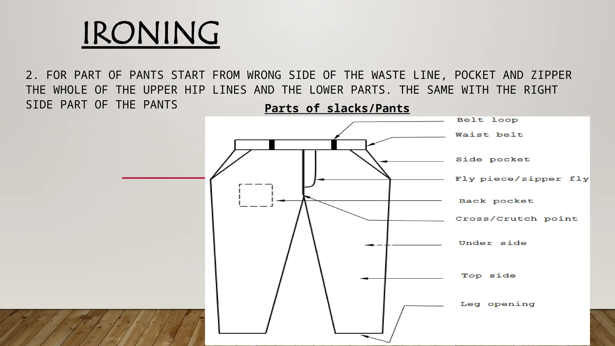 Housekeeping 11_Ironing Procedure of Long Sleeve and Slacks.pptx