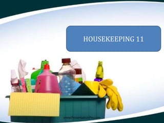 Housekeeping cleaning supplies, tools and equipments | PPTX