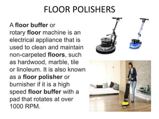 Housekeeping cleaning supplies, tools and equipments | PPTX