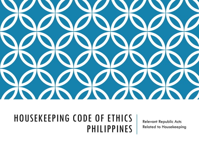 Housekeeping_Code_of_Ethics_RA_Laws.pptx