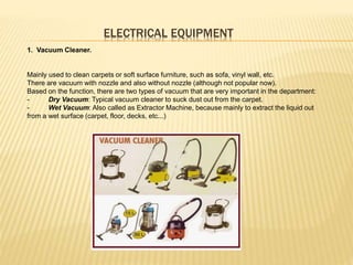 Housekeeping Equipments