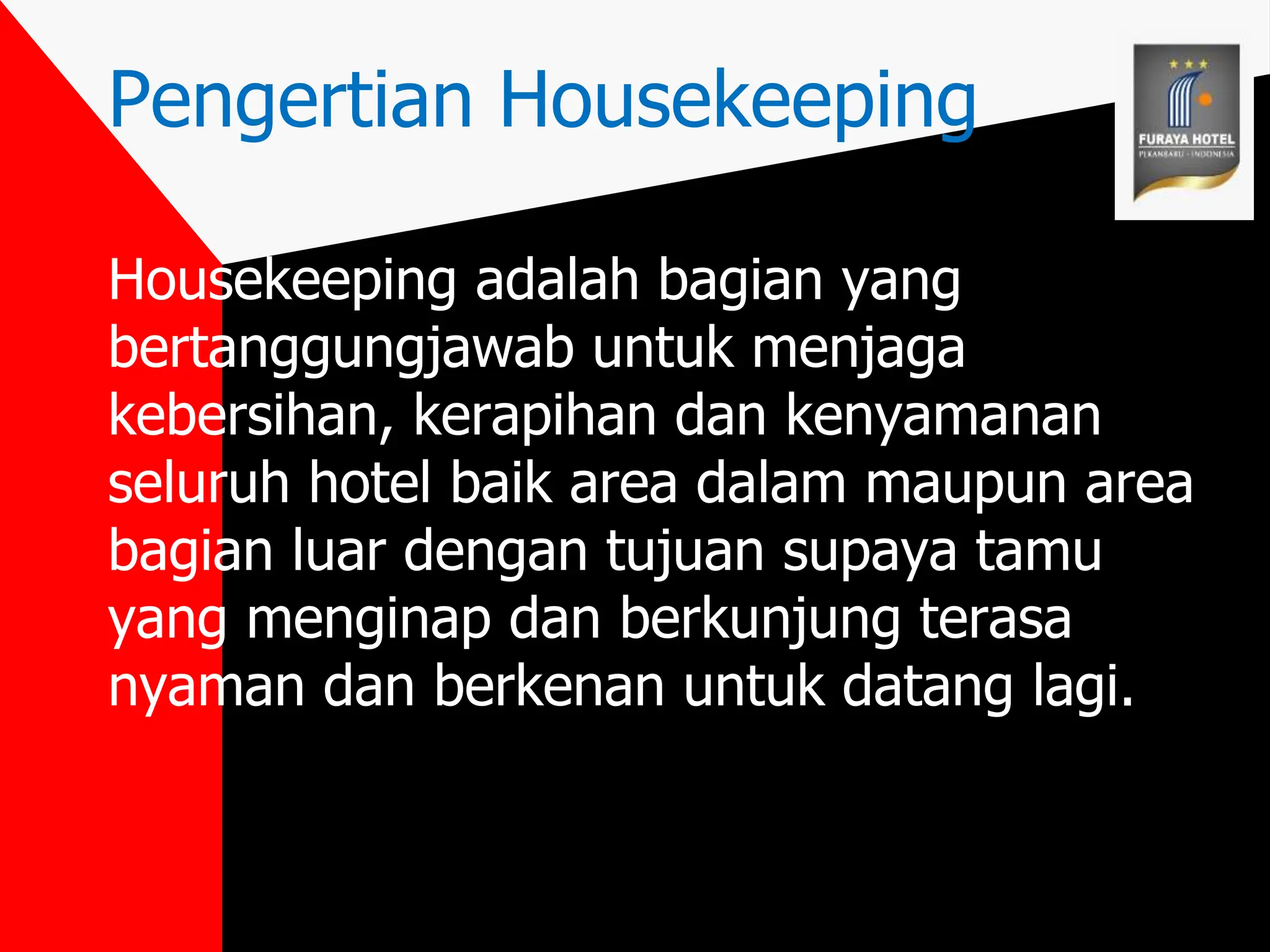 Housekeeping Introduction pembelajaran dasar perhotelan | PPT