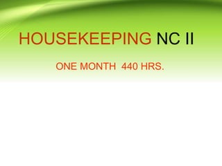 Housekeeping nc ii | PPT